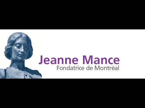 Jeanne Mance, la co fondatrice de Montréal - YouTube