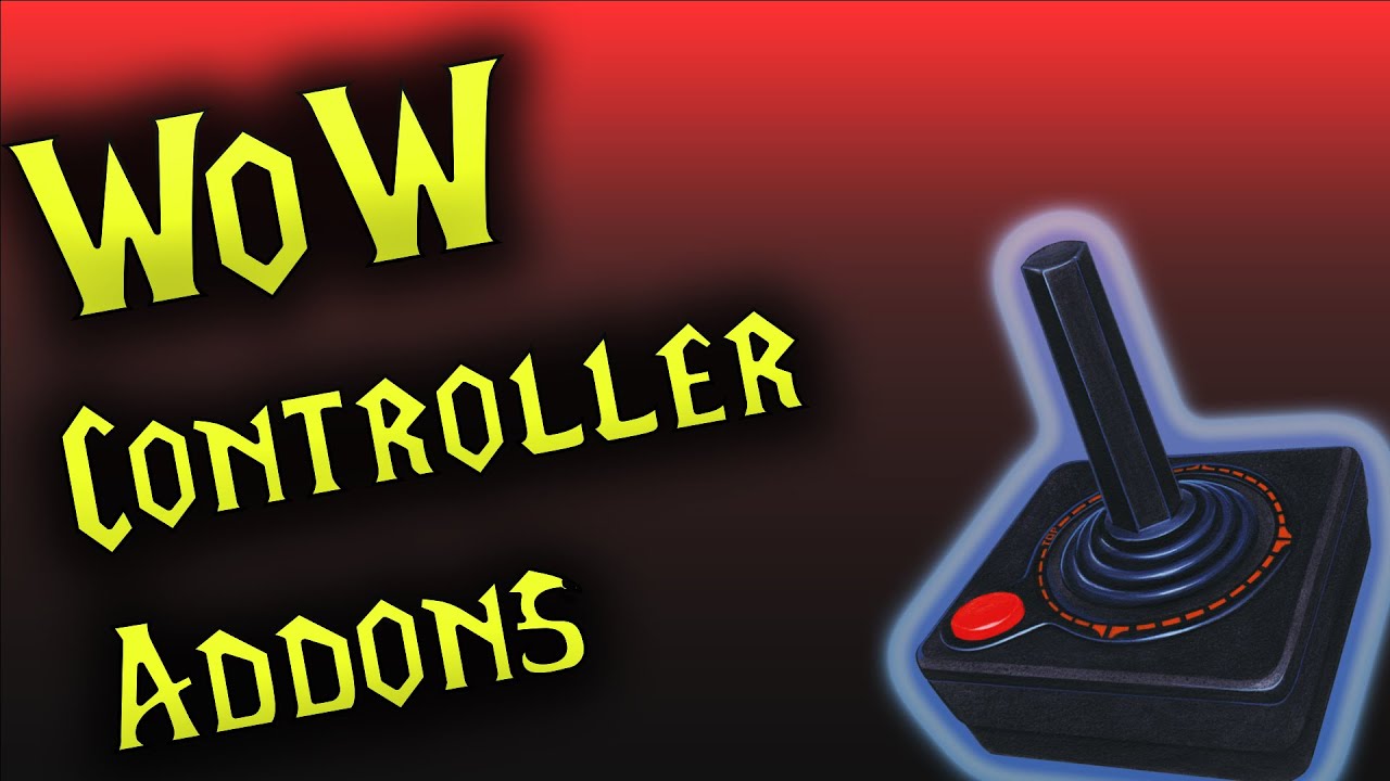 Addons To Use A Controller In WoW - YouTube