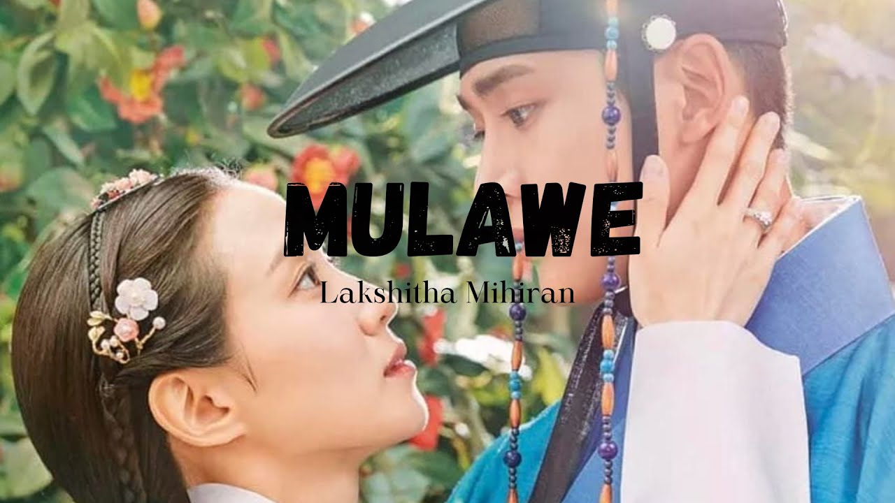 Kings Affection l Mihiran - Mulawe (මුලාවේ) - YouTube