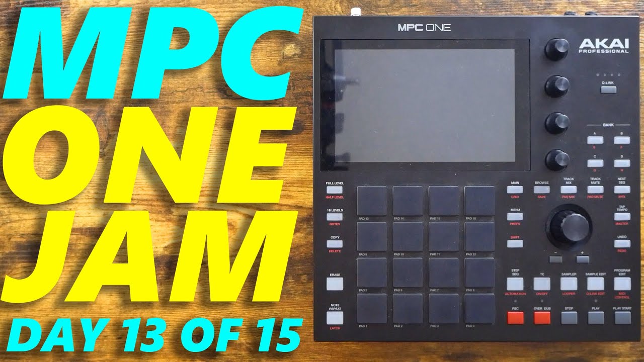 Glitchy MPC One Jam! Countdown to the Big Surprise (Day 13 of 15) - YouTube