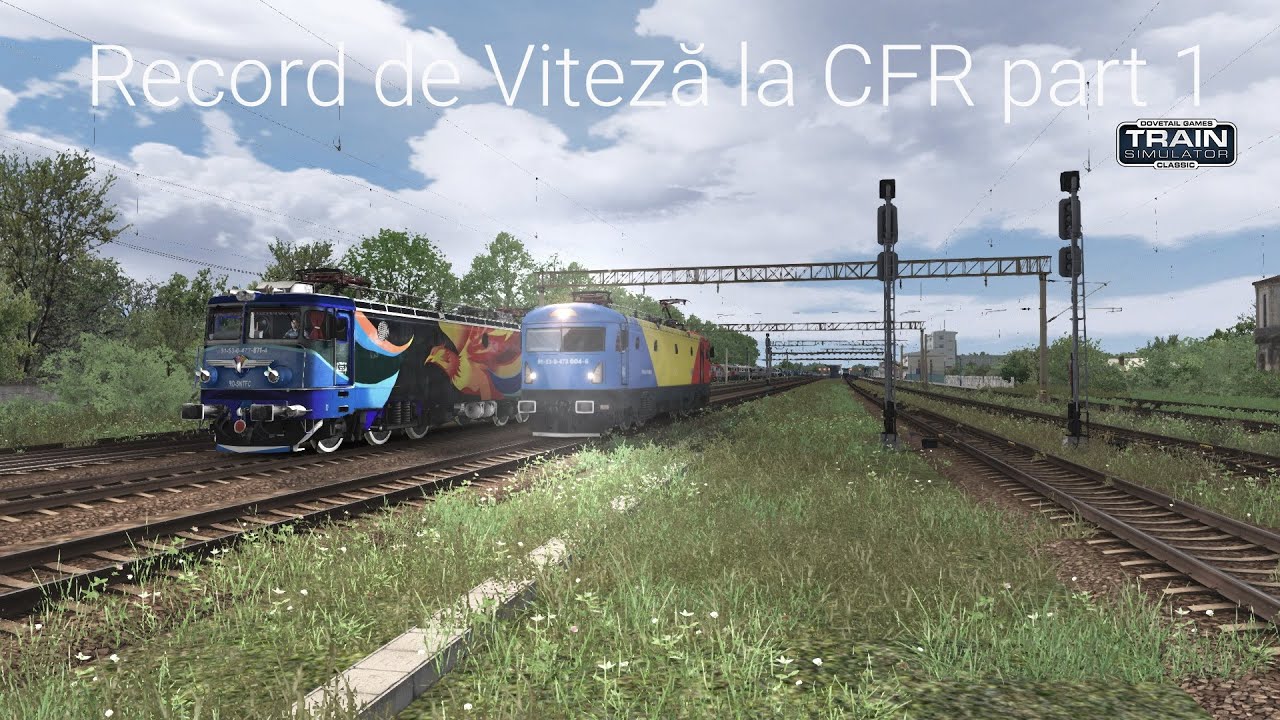 Train Simulator x64 2023 Record de Viteză la CFR part 1 - YouTube