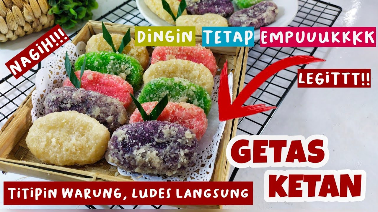 JAJANAN TRADISIONAL || GETAS TEPUNG KETAN || IDE JUALAN 2000AN - YouTube