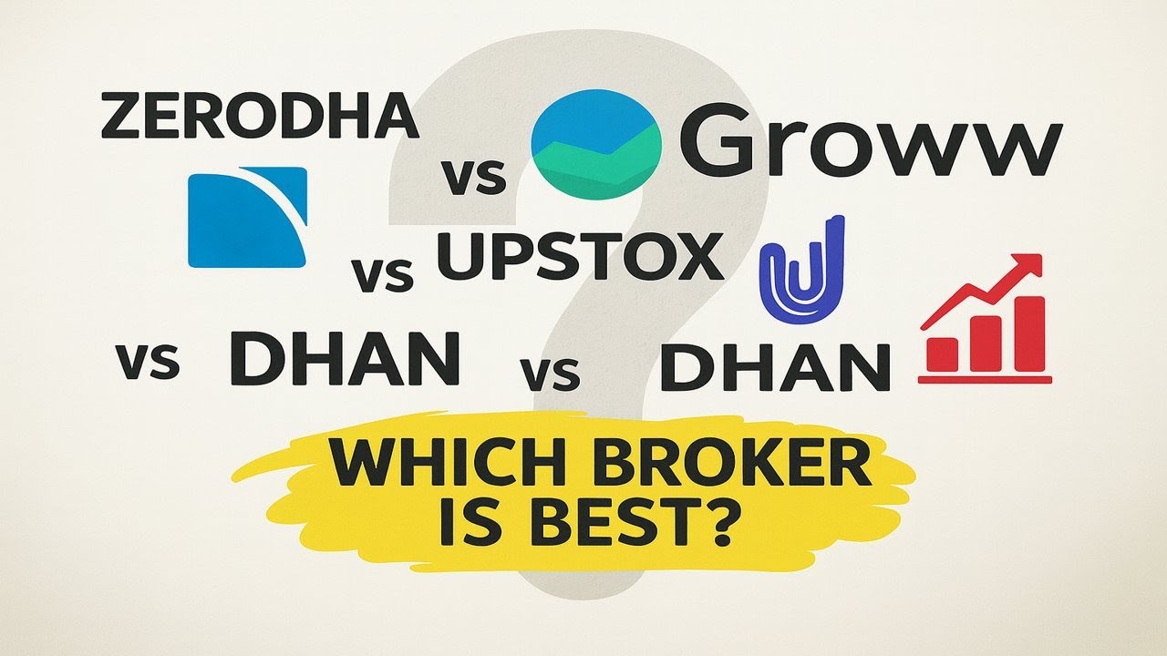 Zerodha vs Groww vs Upstox vs Dhan — Which Broker Is Best in 2025?/op 4 ...