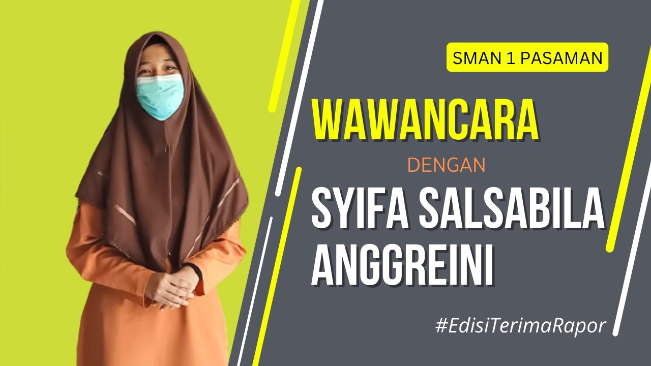 [WAWANCARA] : SYIFA SALSABILA ANGGREINI (MIPA 2) || Momen Terima Rapor ...
