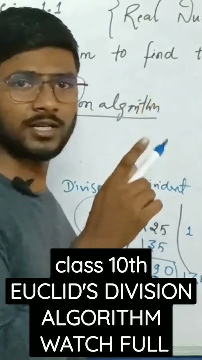 Euclid's Division Algorithm Class 10th - YouTube