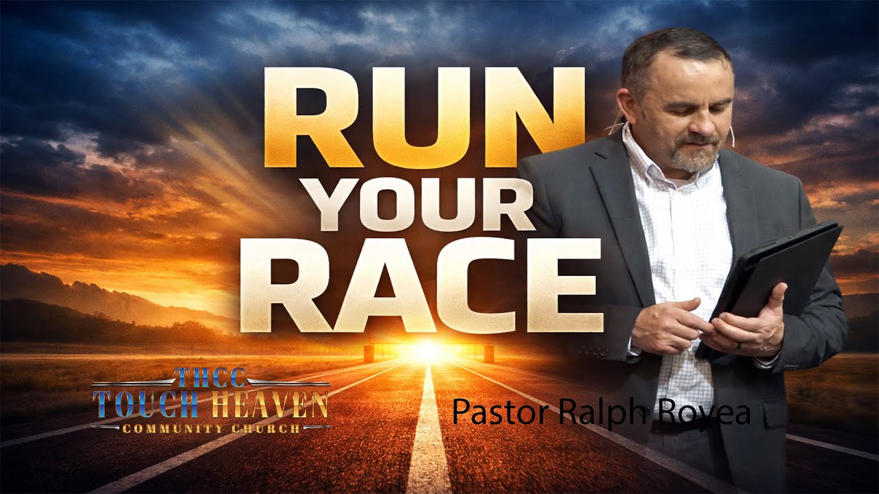 Run Your Race | There Is Grace for Your Race – Pastor Ralph Royea - YouTube