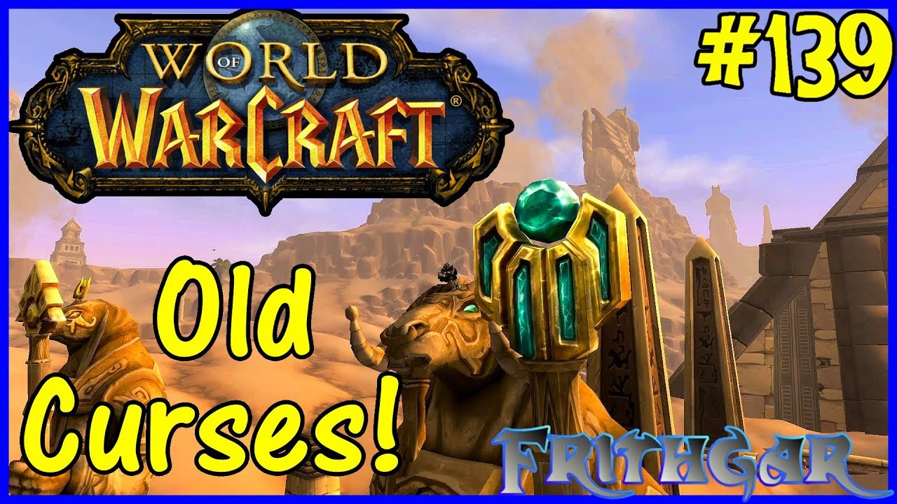 Let's Play World Of Warcraft #139: Old Curses! - YouTube