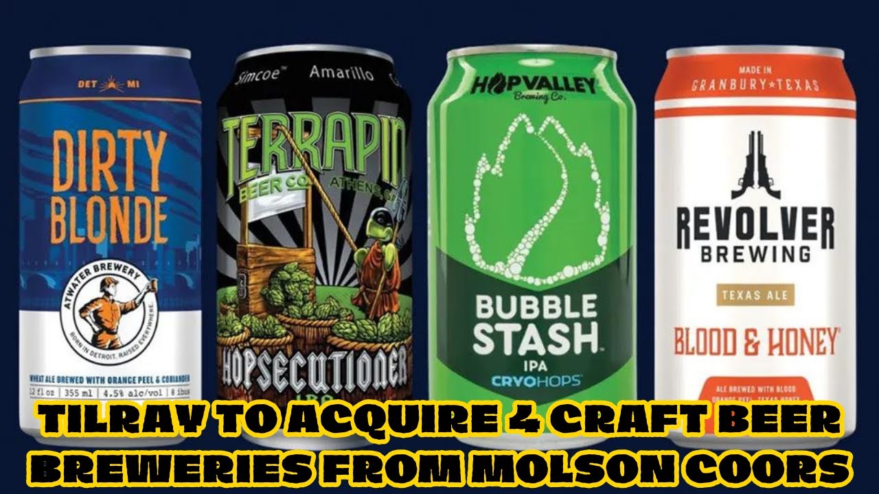 Tilray's Big Move: Acquiring 4 Craft Beer Breweries - YouTube