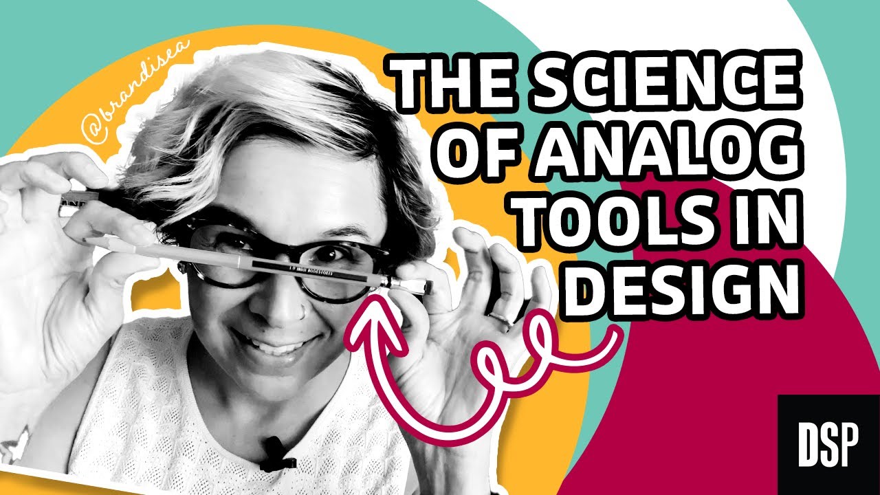 The Science of Analog Tools in Design - YouTube