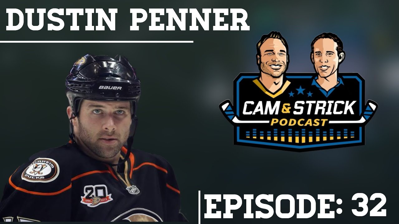 Dustin Penner on Cam and Strick Podcast - YouTube