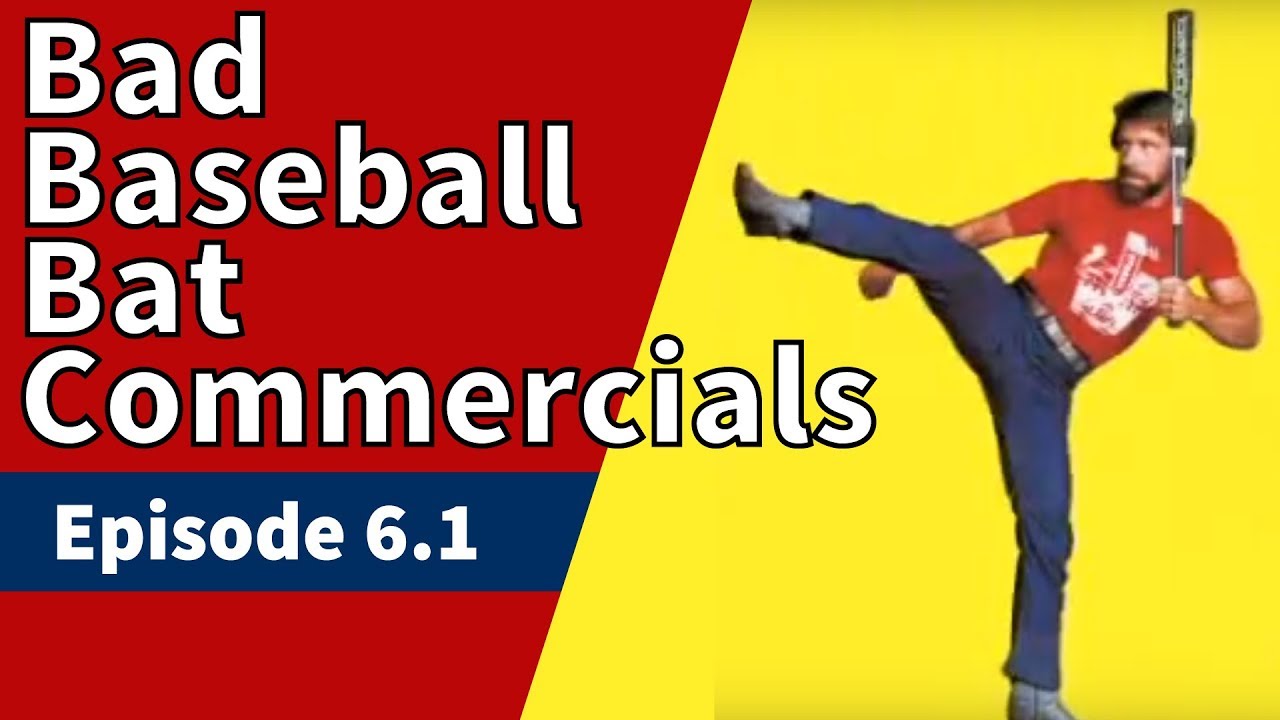 Bad Baseball Bat Commercials - Low Budget, No Budget & Just Plain ...