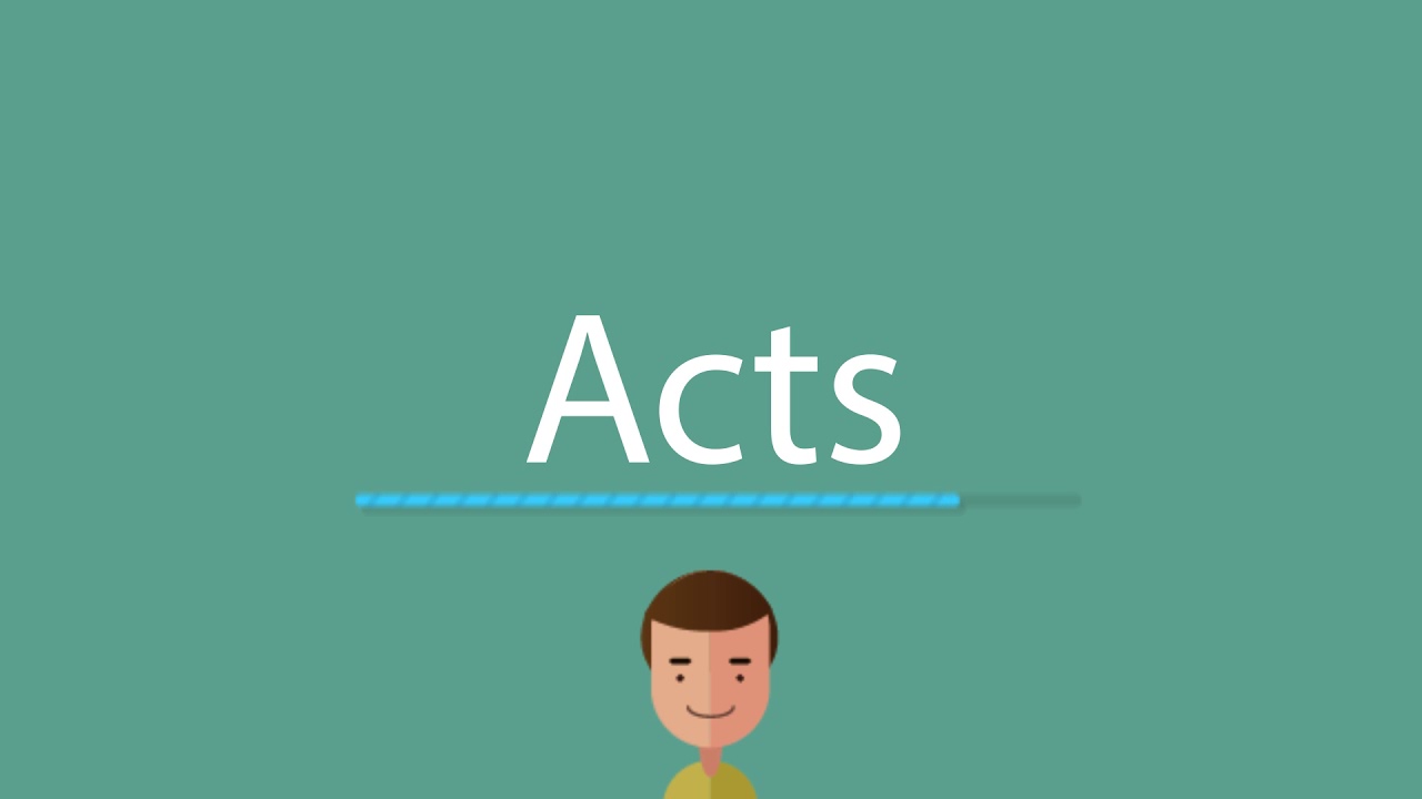 How to say Acts - YouTube