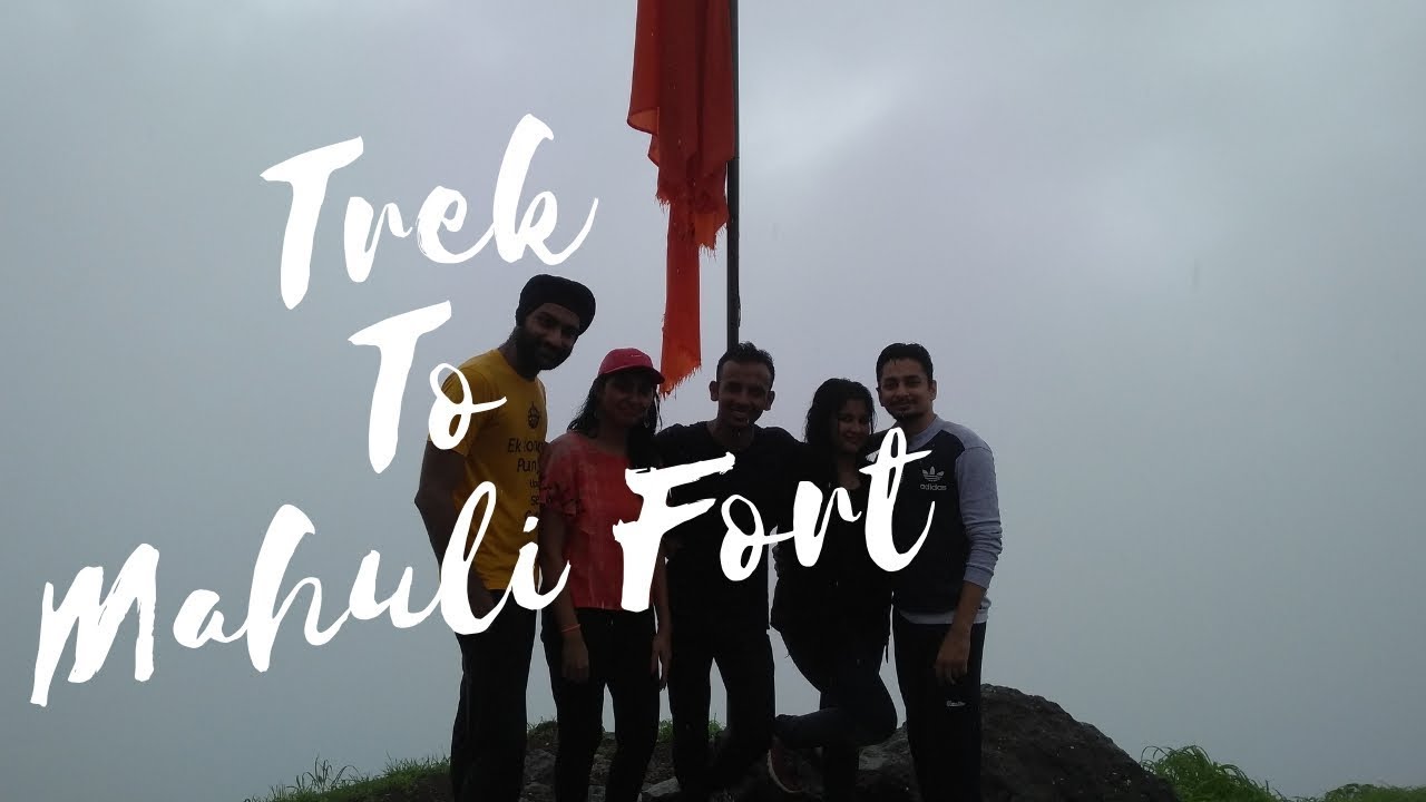 MAHULI FORT TREK|ASANGAON|THANE| VLOG | PRAKSHI VERSATILE - YouTube