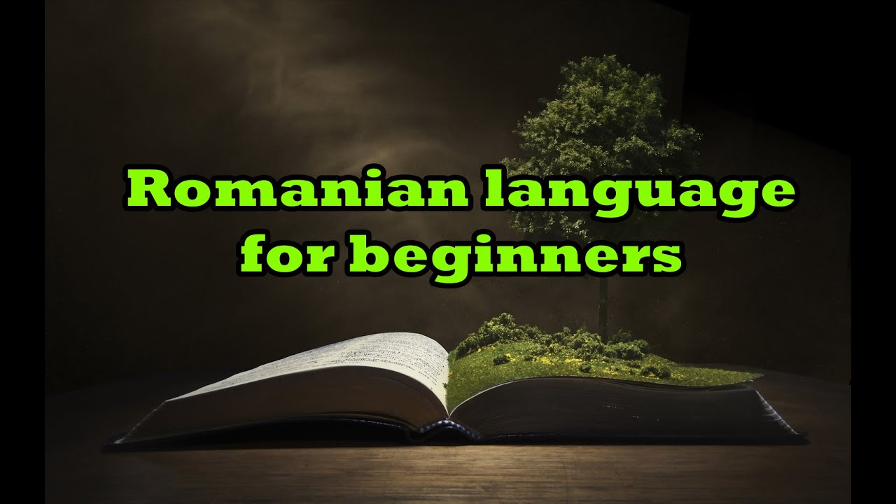 Romanian language for beginners - course 1 - YouTube