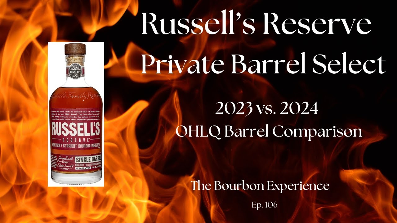 Ep. 106 - Russell's Reserve Private Barrel Select Review - YouTube