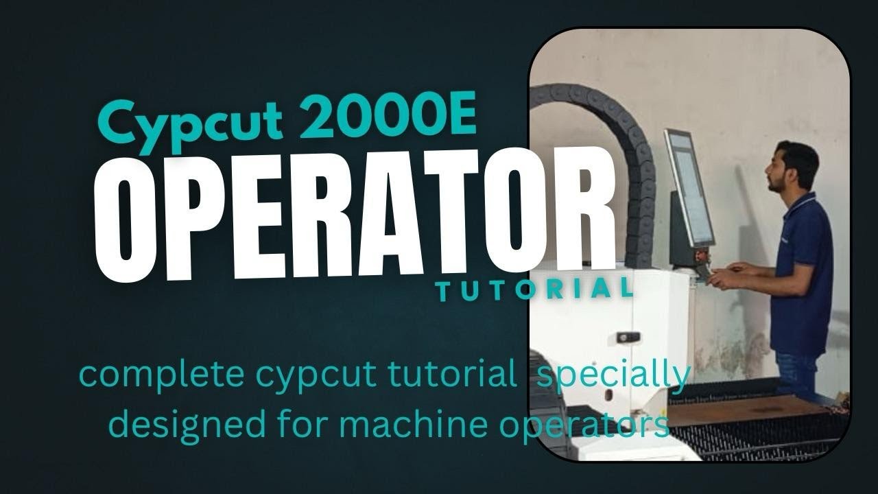 Learn how to use cypcut E Series Software of Senfeng fiber laser ...