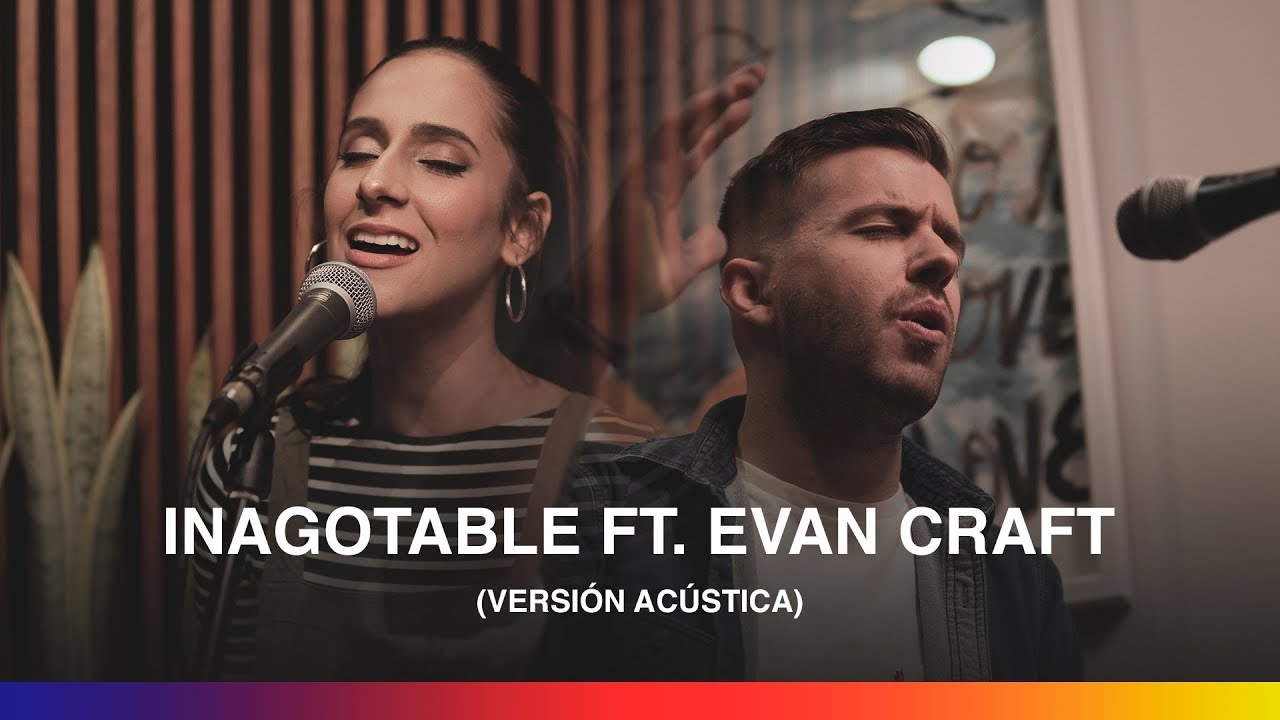Living feat. Evan Craft - Inagotable (Versión Acústica) - YouTube