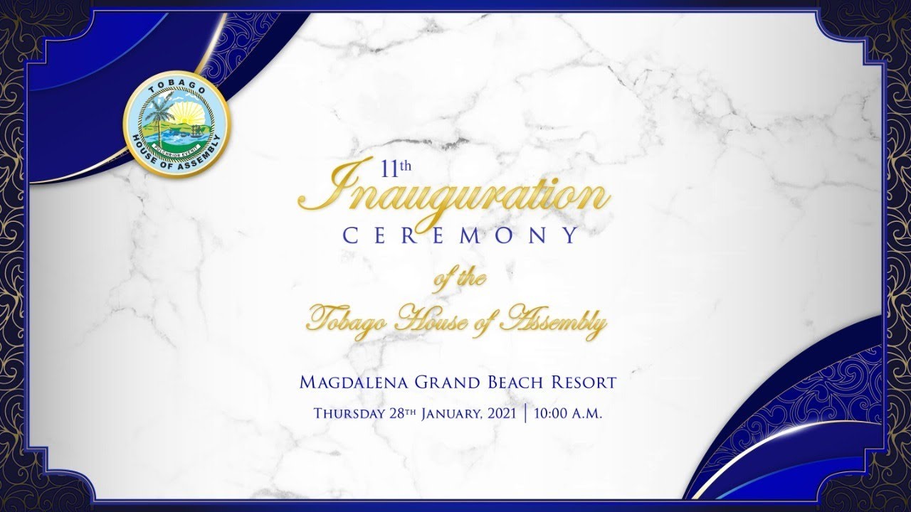 11th Inauguration Ceremony of the Tobago House of Assembly - YouTube