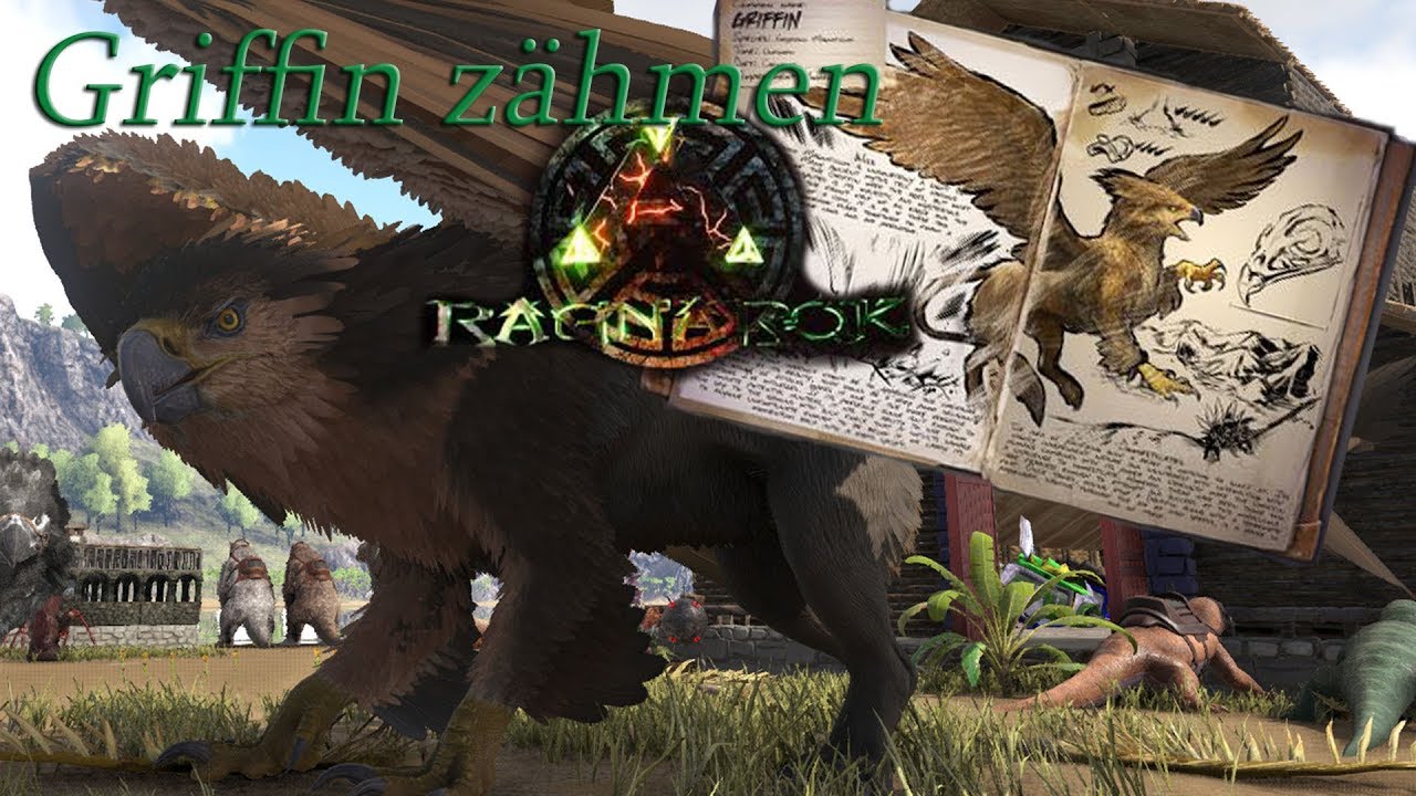 ARK Ragnarok/ Griffin (Greif) zähmen - YouTube