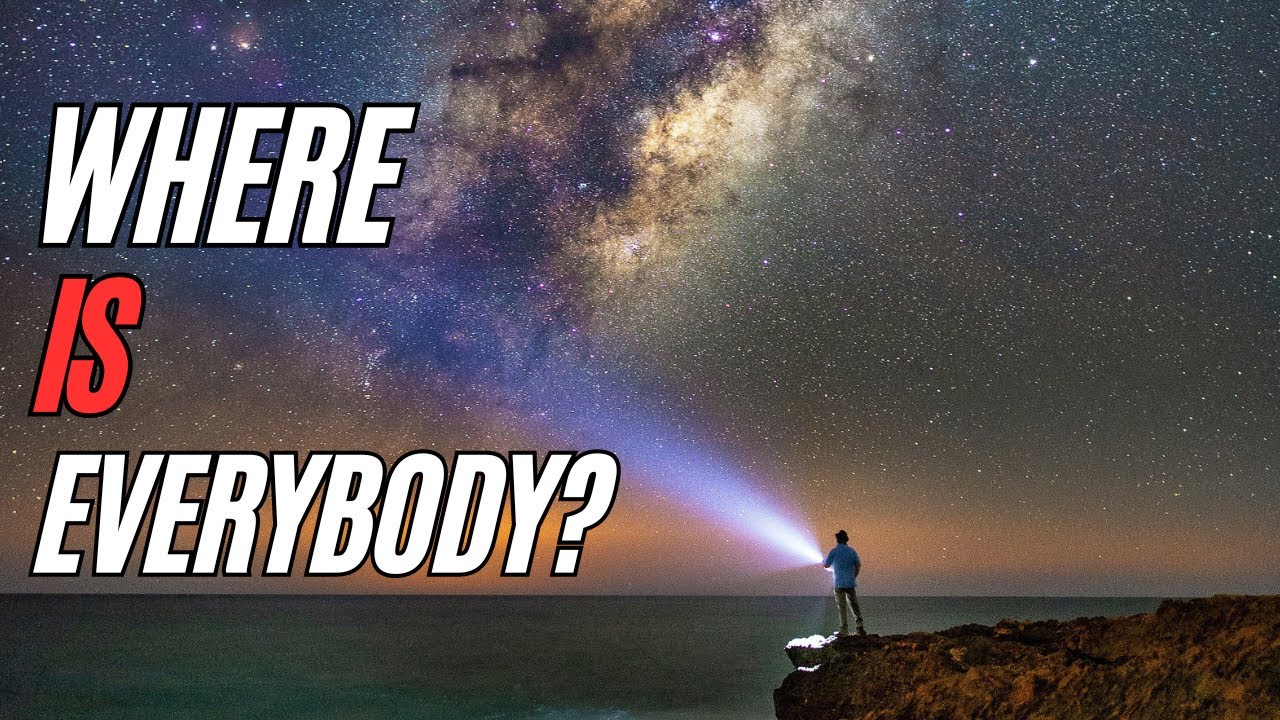 The Fermi Paradox: Where is Everybody? - YouTube
