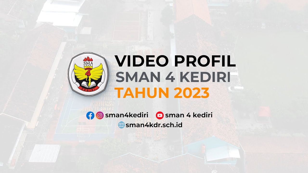 PROFIL SMAN 4 KEDIRI 2023 - YouTube