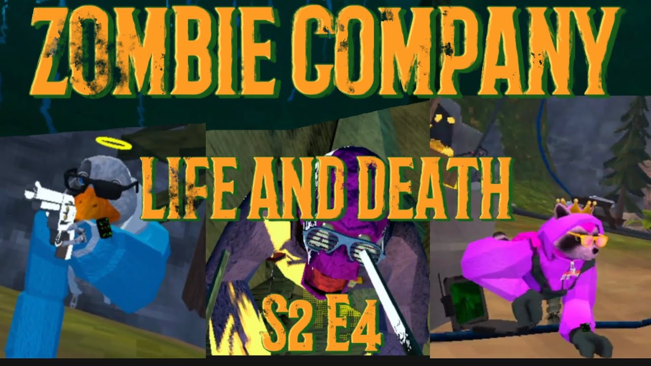 ZOMBIE COMPANY S2 E4 Life and Death - YouTube