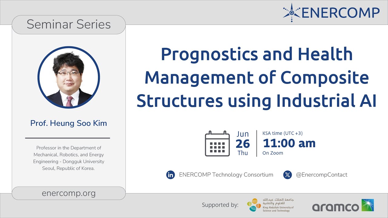 ENERCOMP Seminar Series - Prof. Heung Soo Kim - July 26th, 2025 - YouTube