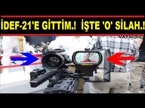 İDEF 2021'DE 'O' SİLAH'I İNCELEDİM.!