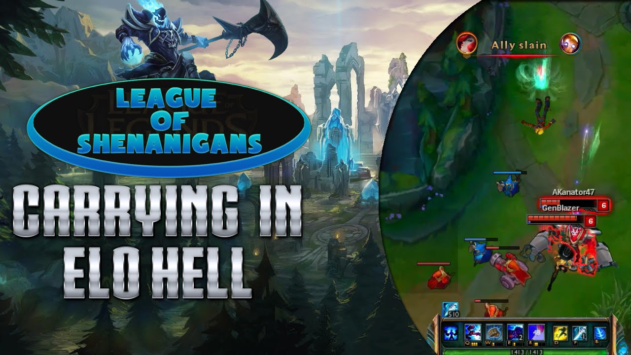 Carrying In Low Elo Hell | League Of Legend Ranked Gameplay | Funny ...