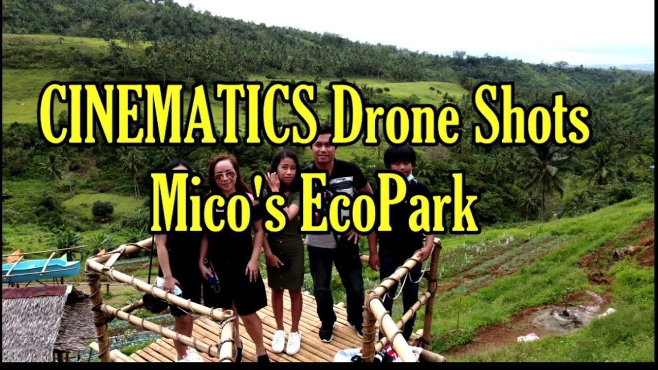 CINEMATIC DRONE SHOTS AT Mico's ECOPark MIlagro Ormoc City Leyte-TRAVEL-Vlog-LDQtv - YouTube