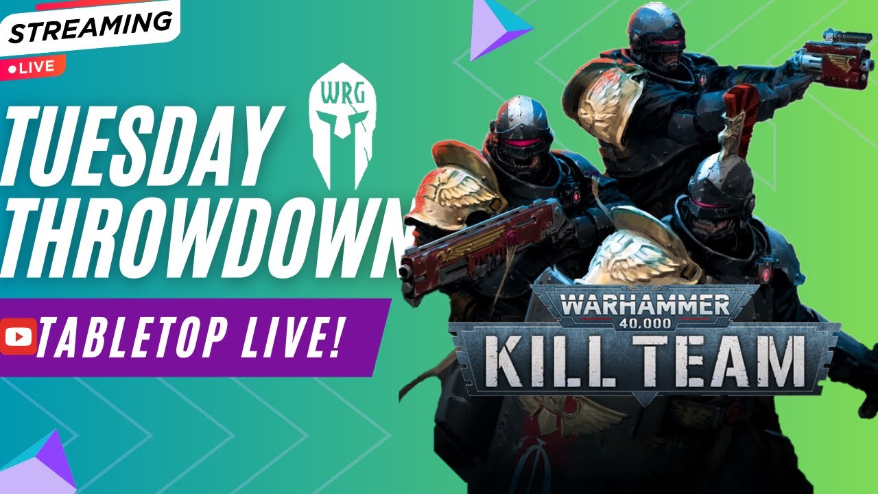 Kill Team TUESDAY THROWDOWN! War Room Games: Open Play! - YouTube