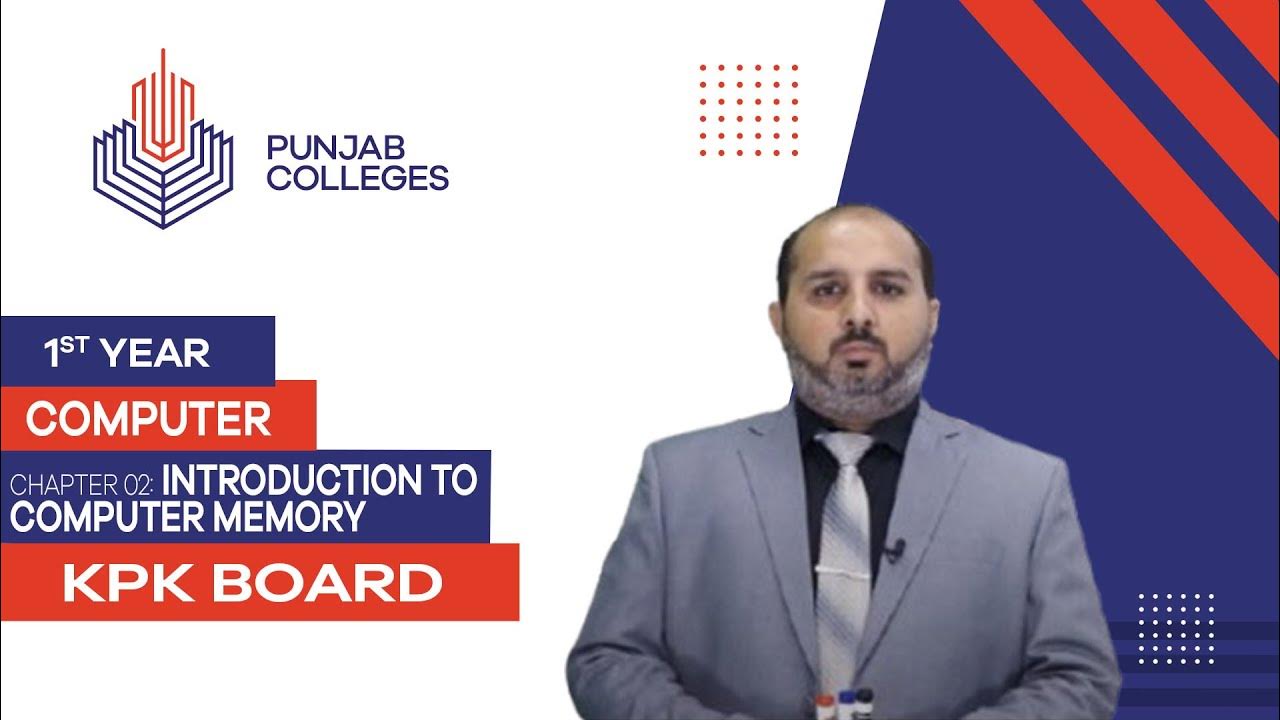 Pgc Lectures Inter Part 1 Kpk Board Computer Chapter 2 Introduction To Computer Memory Youtube 5204