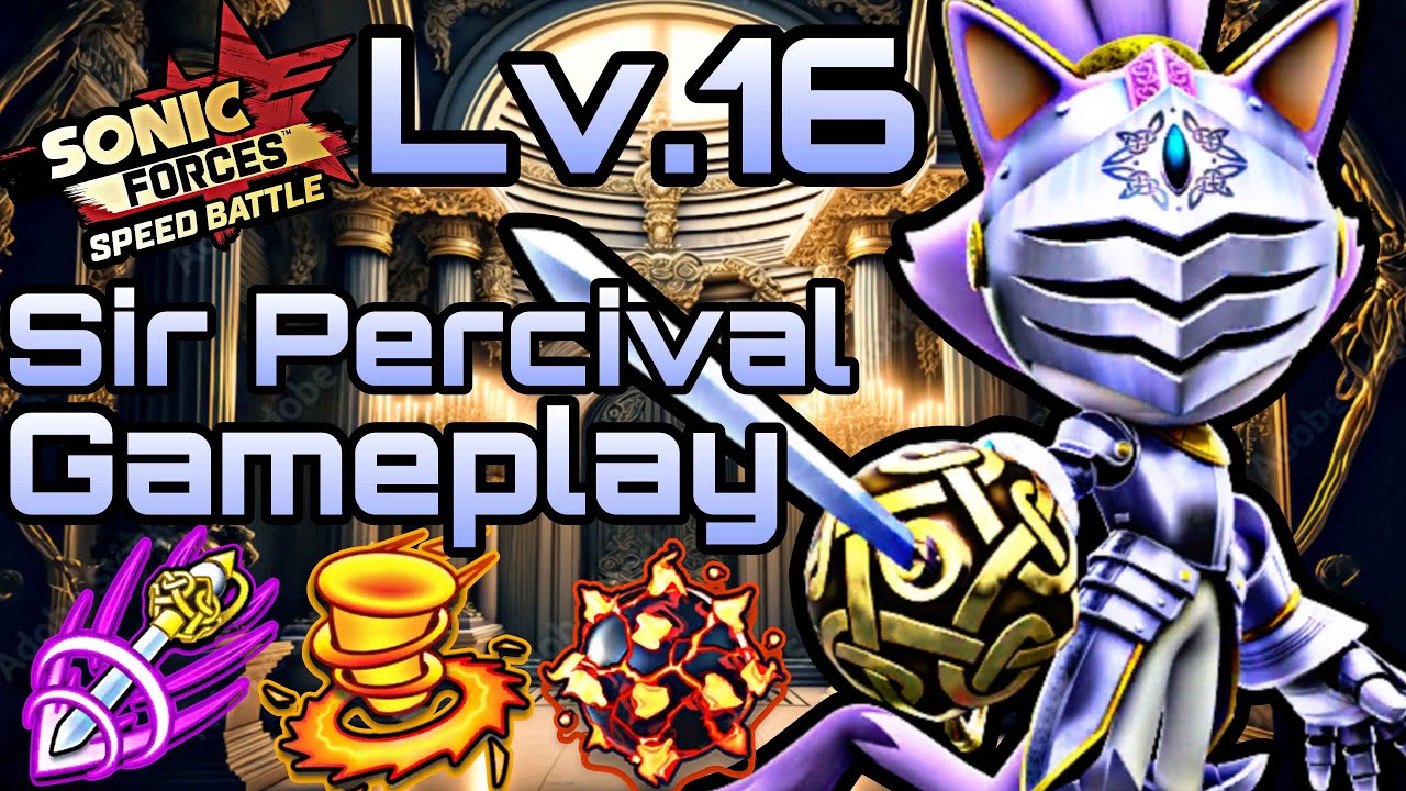 Sonic Forces Speed Battle - Sir Percival gameplay (Max) - YouTube