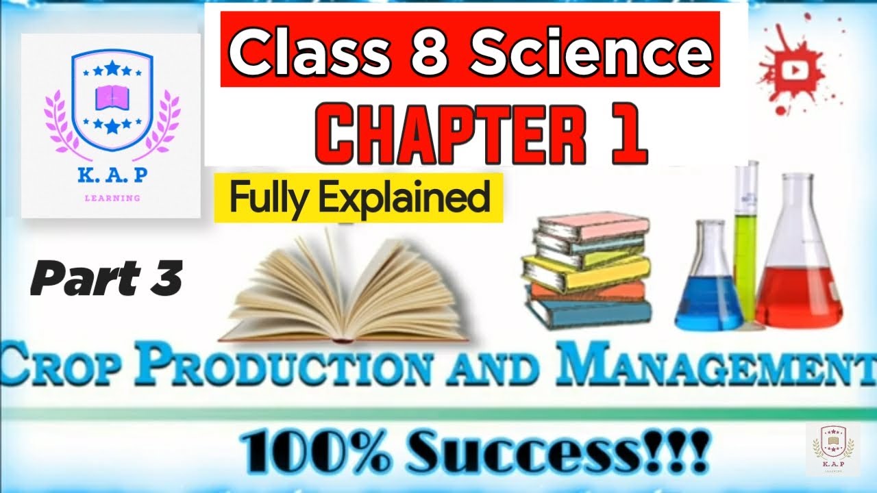 Class 8 Science Chapter 1 Crop Production and Management ch 1 science ...