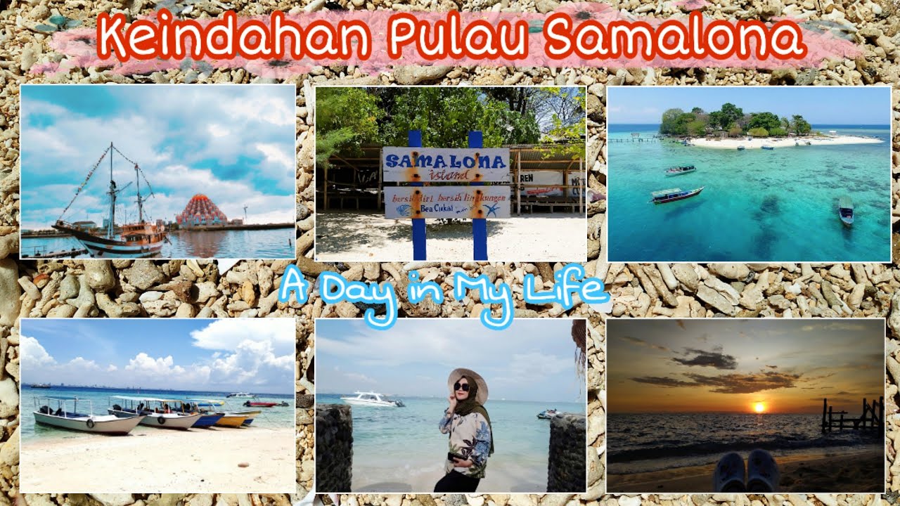 Keindahan Pulau Samalona Makassar | Pulau Terdekat Dari Pantai Losari ...