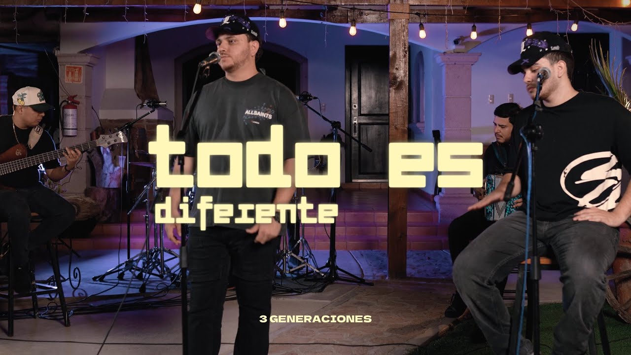 Todo es diferente - 3 Generaciones | Live Session | - YouTube