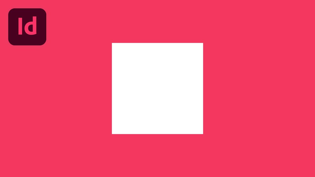 How to Make a Square - InDesign Tutorial for Beginners - YouTube