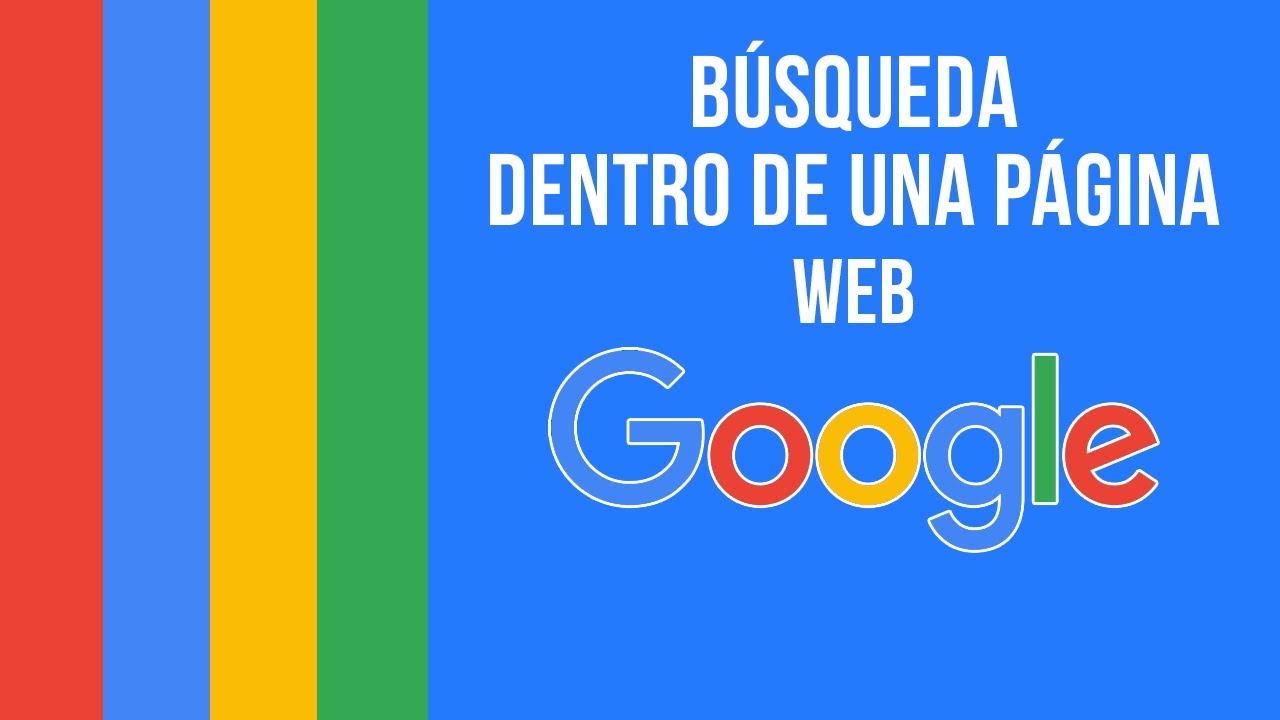 BUSCADOR DE GOOGLE | 5. BÚSQUEDA DENTRO DE UNA PÁGINA WEB - YouTube