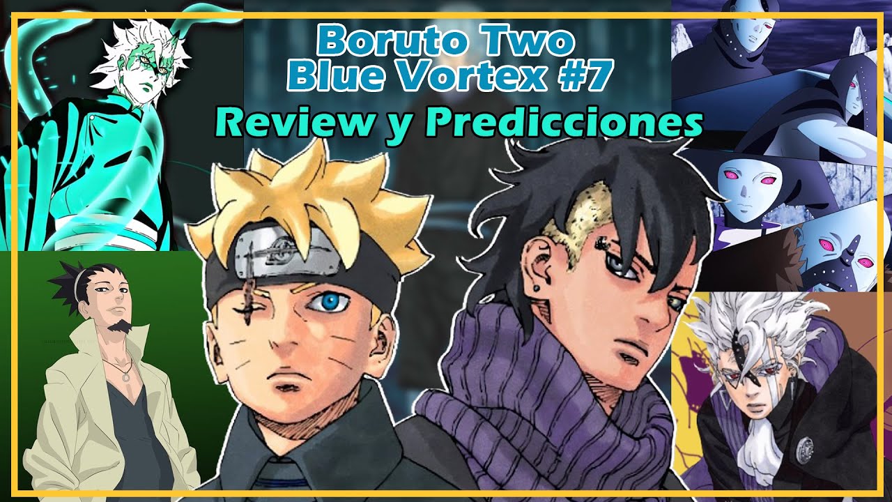 Boruto Two Blue Vortex 7 - Review y Predicciones - YouTube