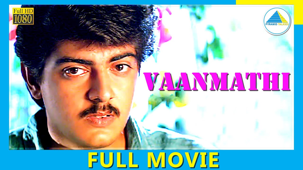Vaanmathi (1996) | Tamil Full Movie | Ajith Kumar | Swathi | (Full HD ...