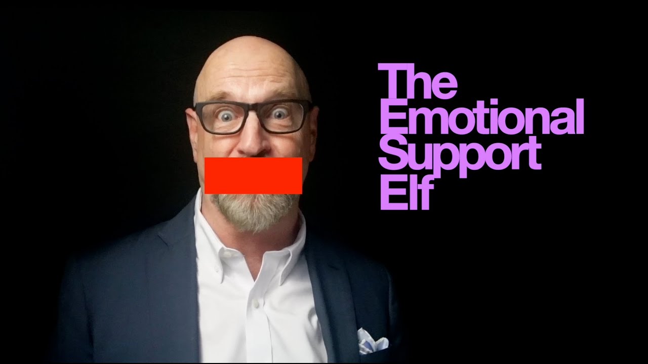 The Emotional Support Elf - YouTube