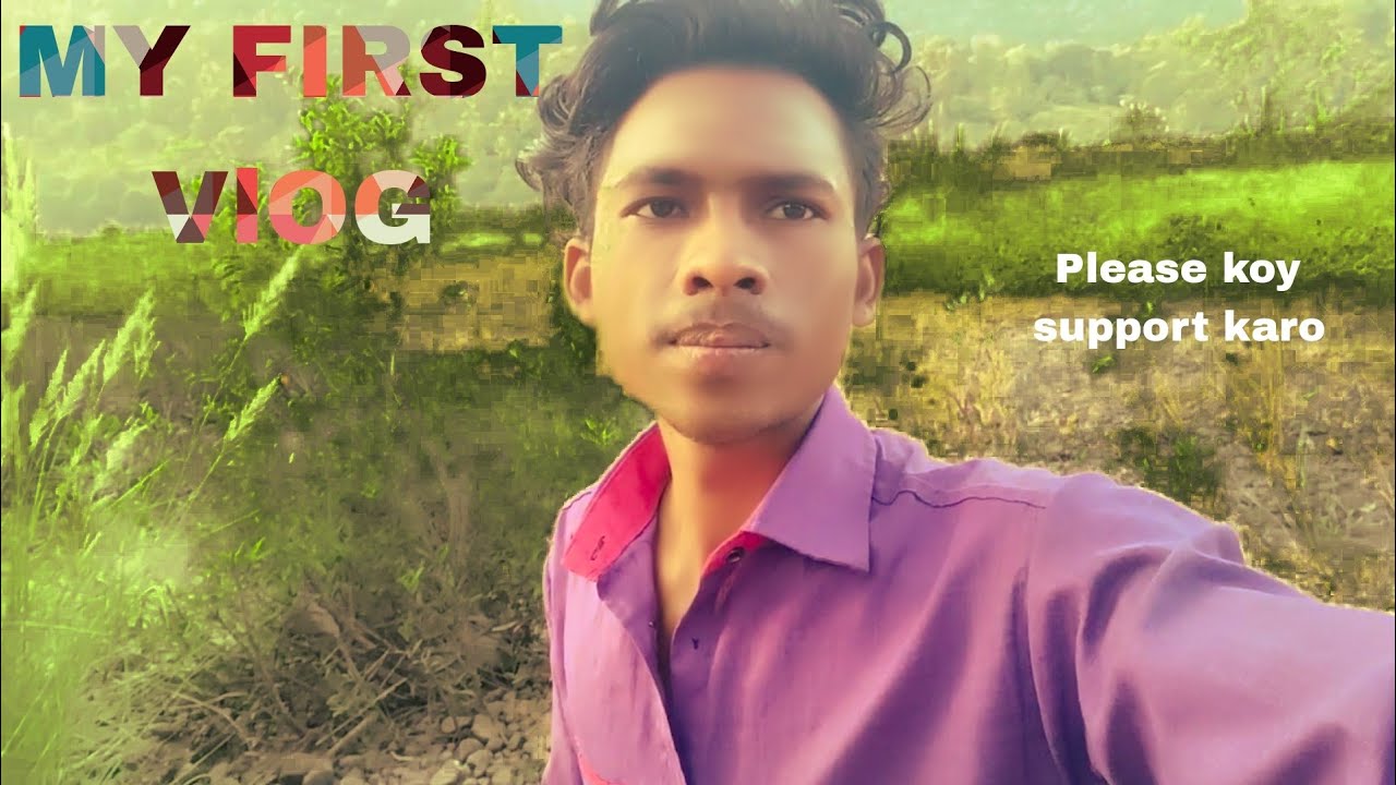 MY LIFE FIRST || VLOG the Sanju vlogar - YouTube