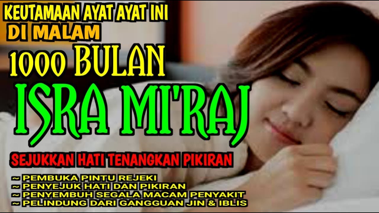 MALAM ISRA MI'RAJ MALAM 1000 BULAN SEJUKKAN HATI TENANGKAN PIKIRAN ...