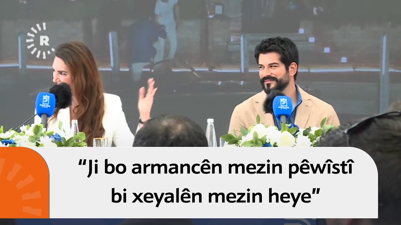 Rûyê reklamê yê projeyê Burak Ozçîvît pirsên rojnamegeran bersivandin ...