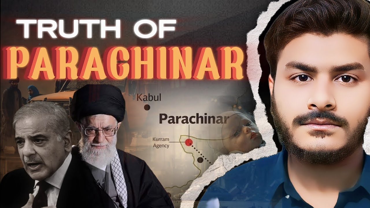 The Truth of PARACHINAR INCIDENT | Who is Responsible - YouTube