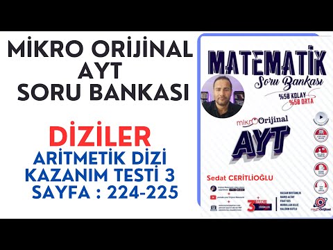 DİZİLER | MİKRO AYT SORU BANKASI SYF:224-225 | #orijinalmatematik  #mikroorijinal # yks2024