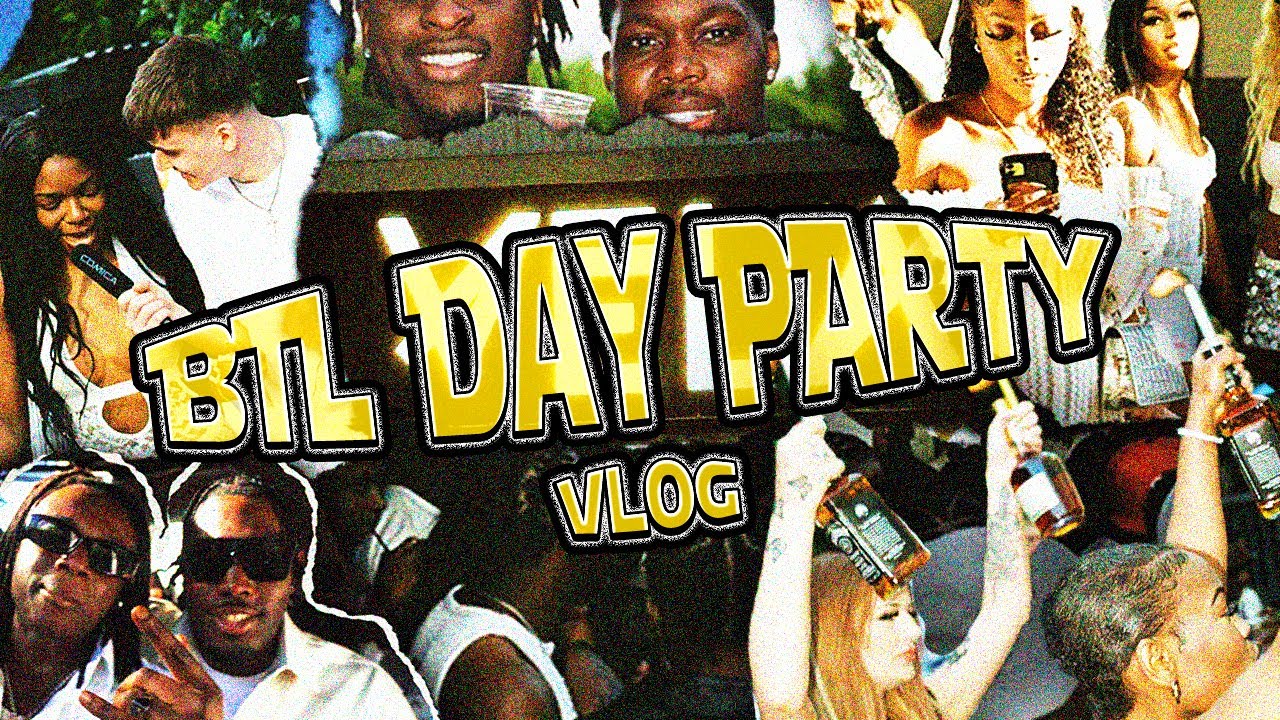 BTL DAY PARTY VLOG | THE FIRST OFFICIAL DAY OF SUMMER | Mr.IzzyBoi ...