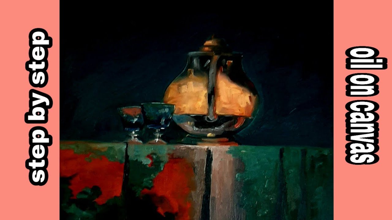 Oil painting on canvas/ step by step/painting tutorial/still life ...