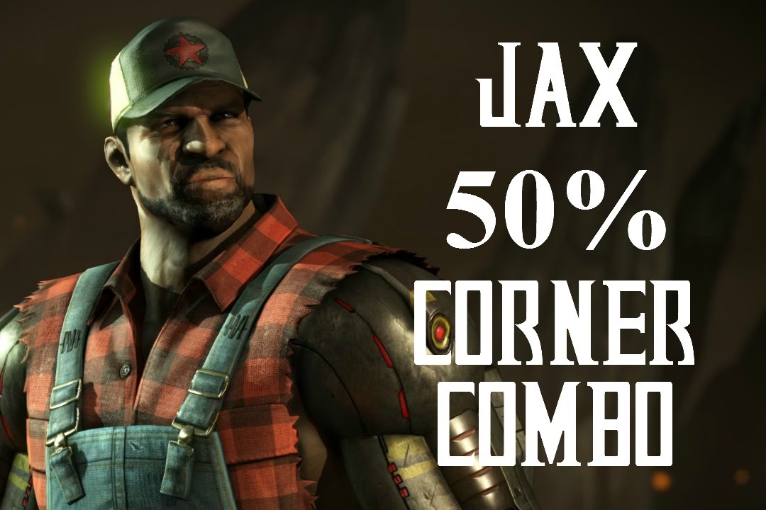Mortal Kombat X - Jax 50% 1 Meter Corner Combo (Wrestler Variation ...