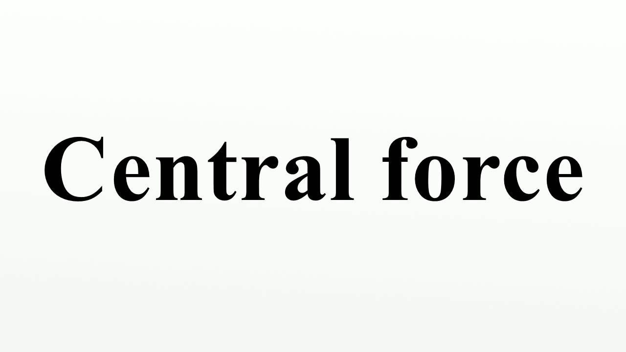 Central force - YouTube